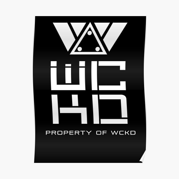 "Copie de The Maze Runner WCKD Logo" Poster by nicko157 | Redbubble