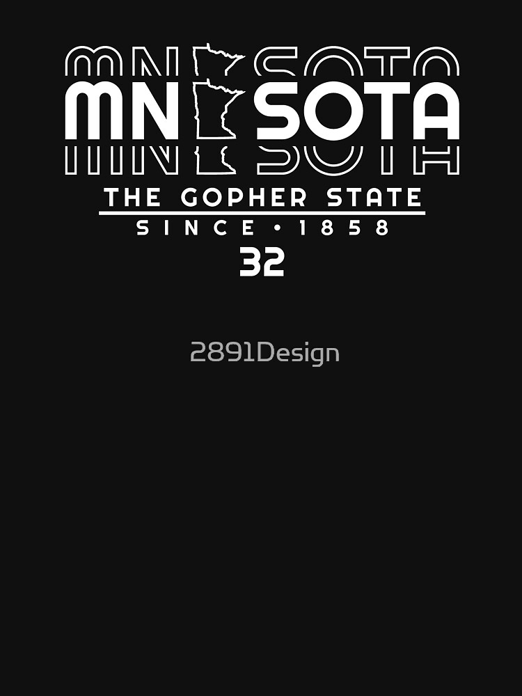 "Minnesota MN Sota The Gopher State White" T-shirt by 2891Design ...