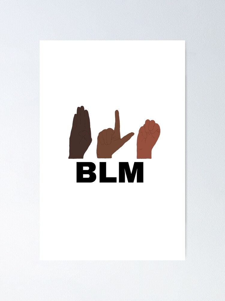 "ASL Black lives matter" Poster by textilestalk | Redbubble