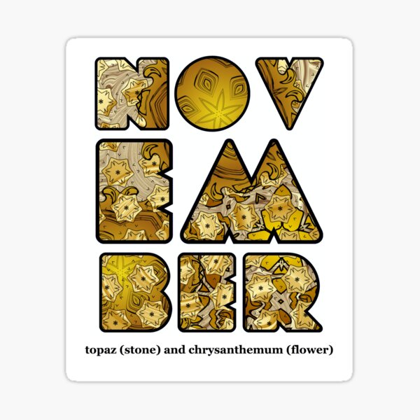"Birth Month - November" Sticker for Sale by evelynri15 | Redbubble