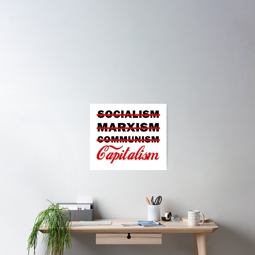 "Capitalism" Poster for Sale by nickredone1 | Redbubble