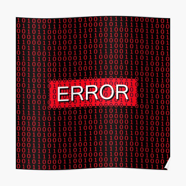 "Binary Code Error" Poster by Tommy-Moore | Redbubble