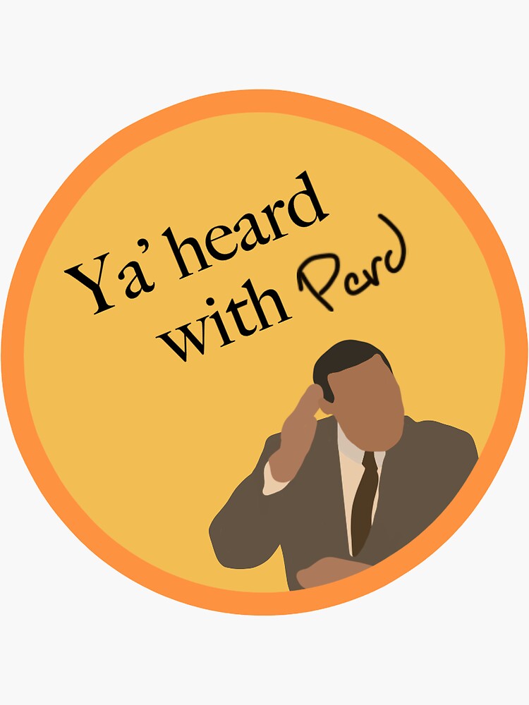 "Ya' heard with Perd Logo Parks and Rec" Sticker for Sale by theleoroth ...