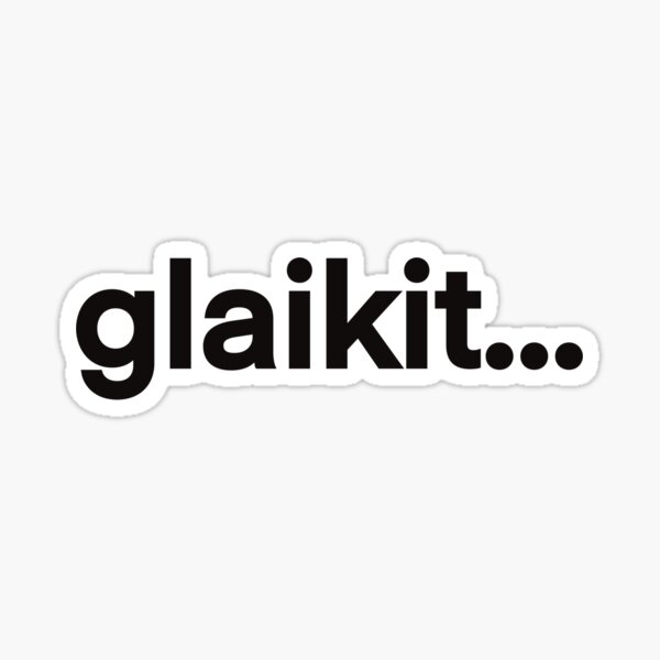 Glaikit Gifts & Merchandise for Sale | Redbubble