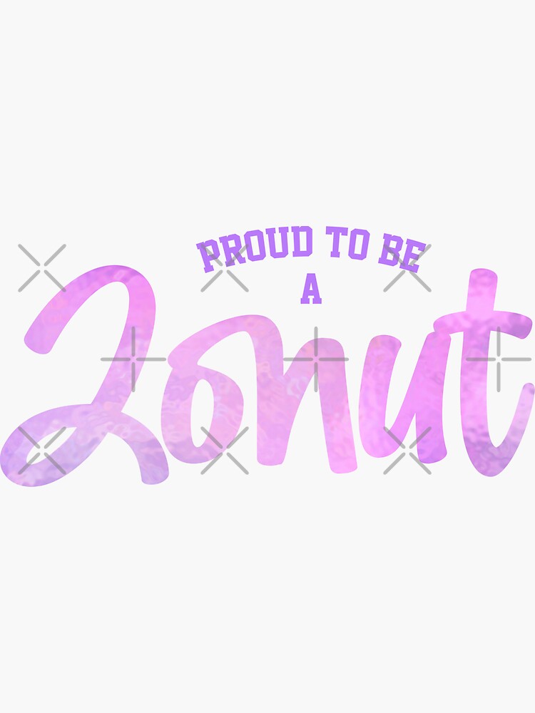 "zoe laverne - Proud to be a Zonut - holographic hydro flask" Sticker ...