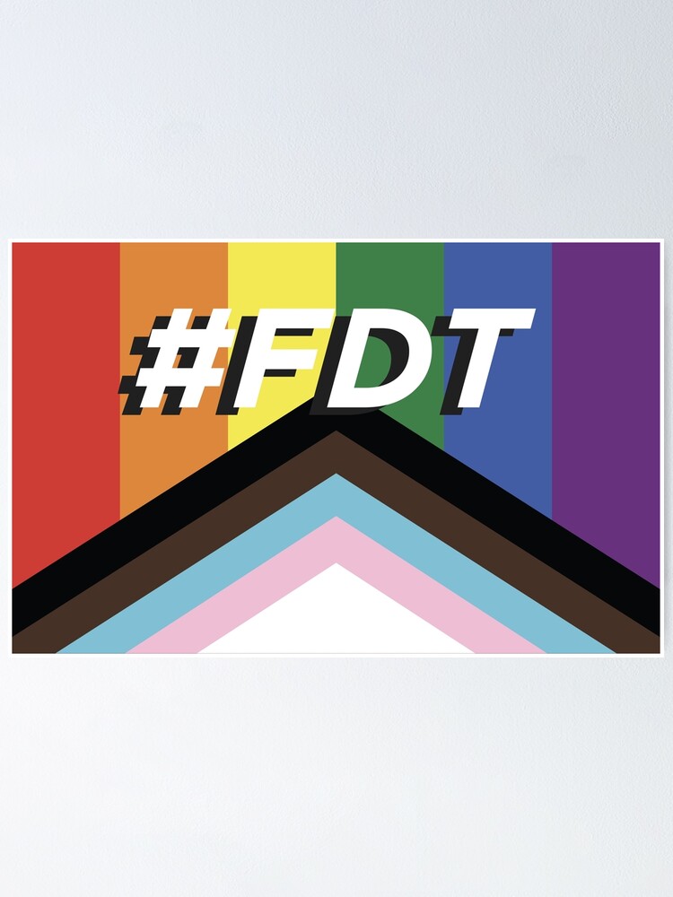 "FDT Progressive LGBTQIA Pride Flag Design - F Donald Trump" Poster for ...