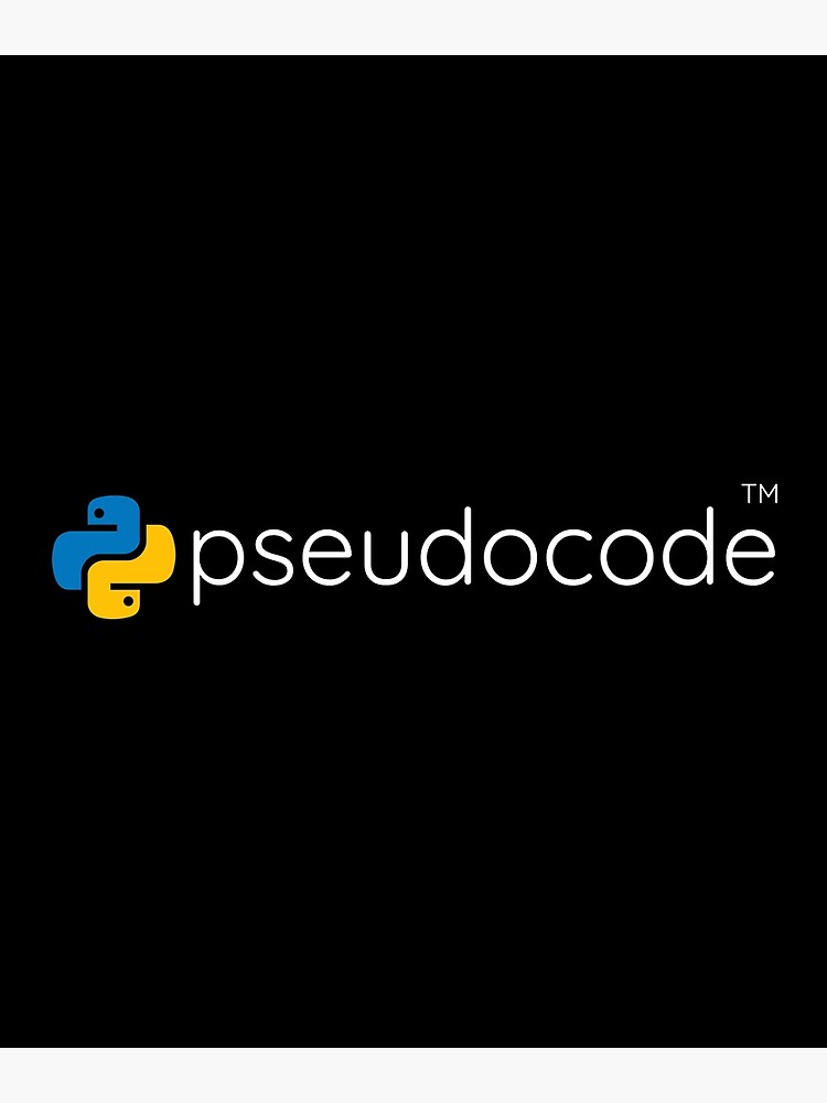 "Funny Python Programming - Python Pseudocode Data Science" Poster by farhanhafeez | Redbubble