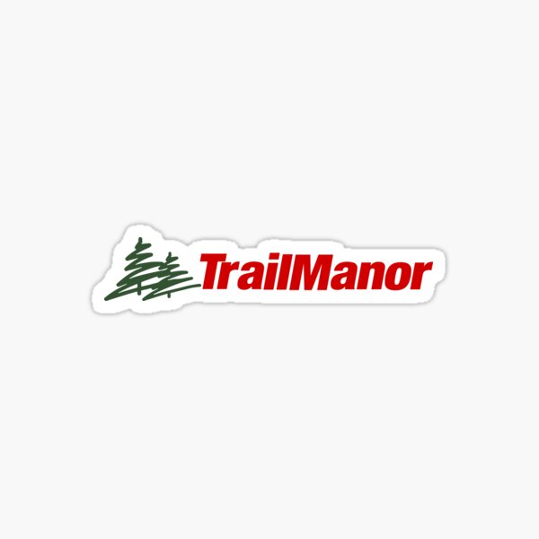 "TrailManor" Sticker for Sale by dyoung1108 | Redbubble