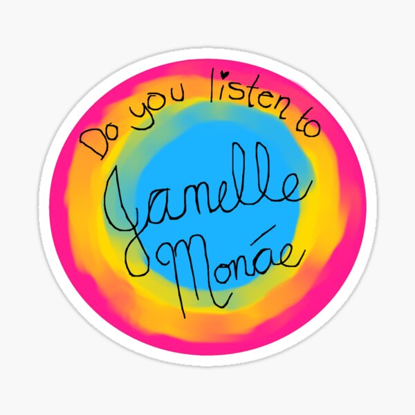 "do you listen to janelle monáe" Sticker for Sale by bleedmagic | Redbubble
