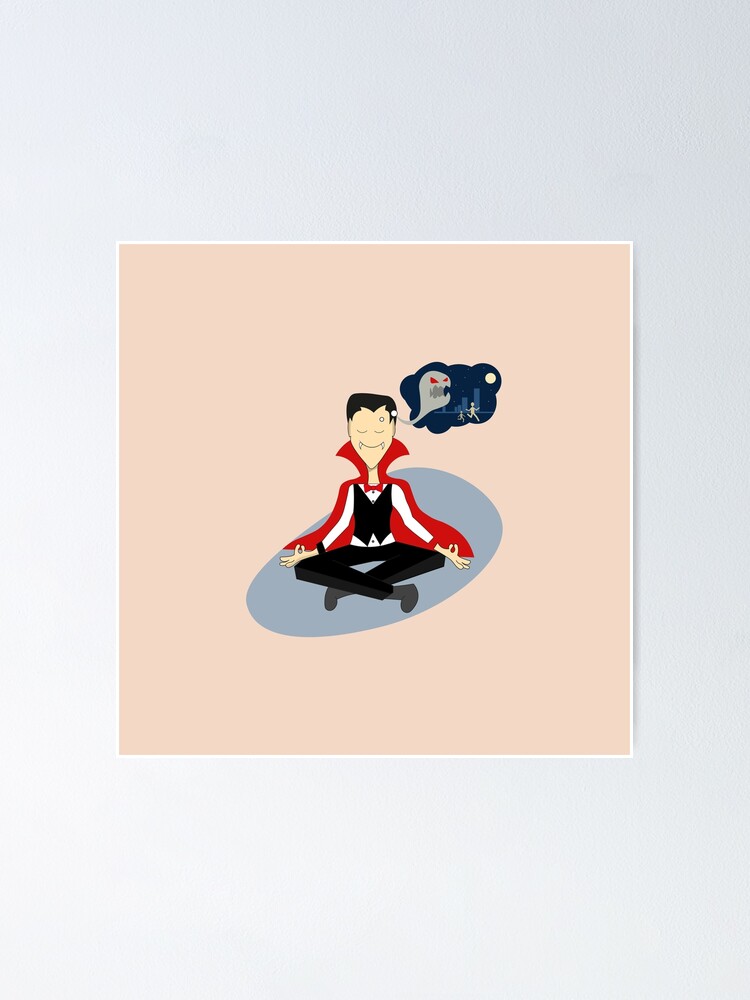 "Vampire Yoga..." Poster by Johnnyjacob01 | Redbubble