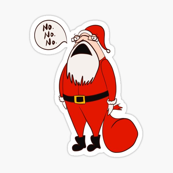 "No Santa" Sticker by NakakiArt | Redbubble