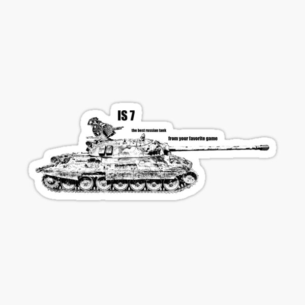 "IS 7 the best russian tank" Sticker for Sale by Hujer | Redbubble