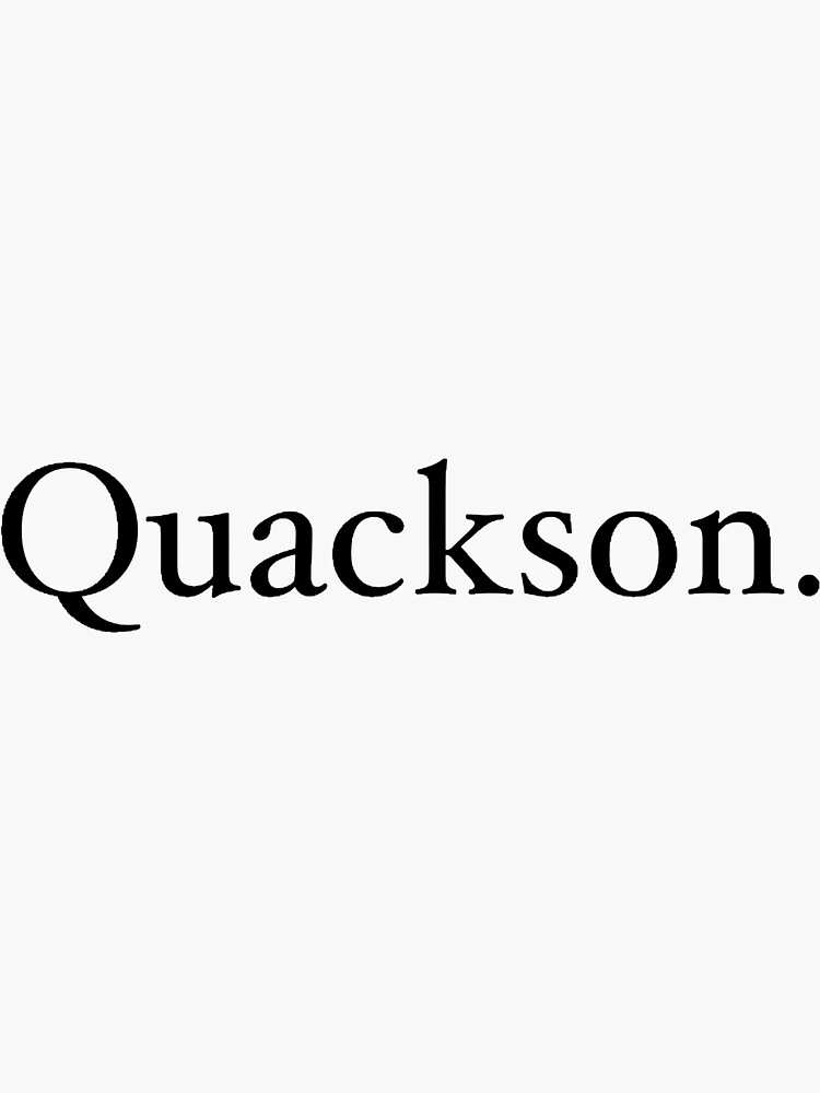 "Quackson." Sticker for Sale by nogaxbaron | Redbubble