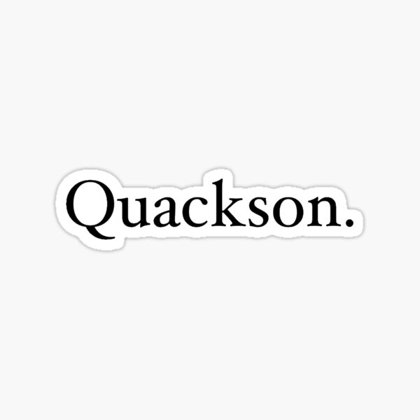 "Quackson." Sticker for Sale by nogaxbaron | Redbubble