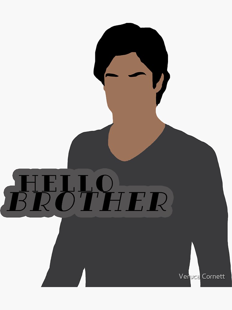 ""Hello Brother"" Sticker for Sale by vcor8396 | Redbubble