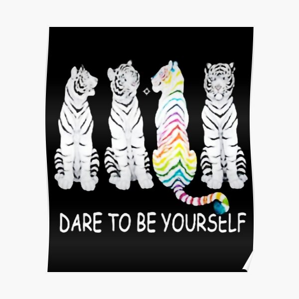 "Dare To Be Yourself Rainbow Colourful Tiger Lgbt Pride, Lgbt Pride ...