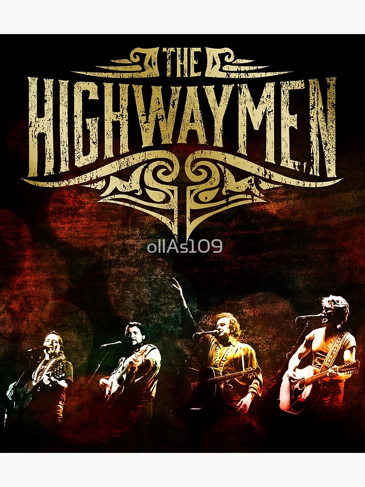 "the highwaymen tour 2021 panglaris" Poster for Sale by ollAs109 ...