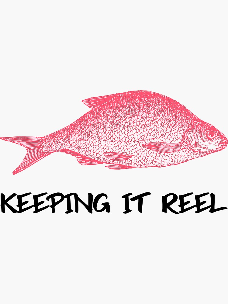 "Keeping it Reel" Sticker for Sale by TheGraphicsCove | Redbubble