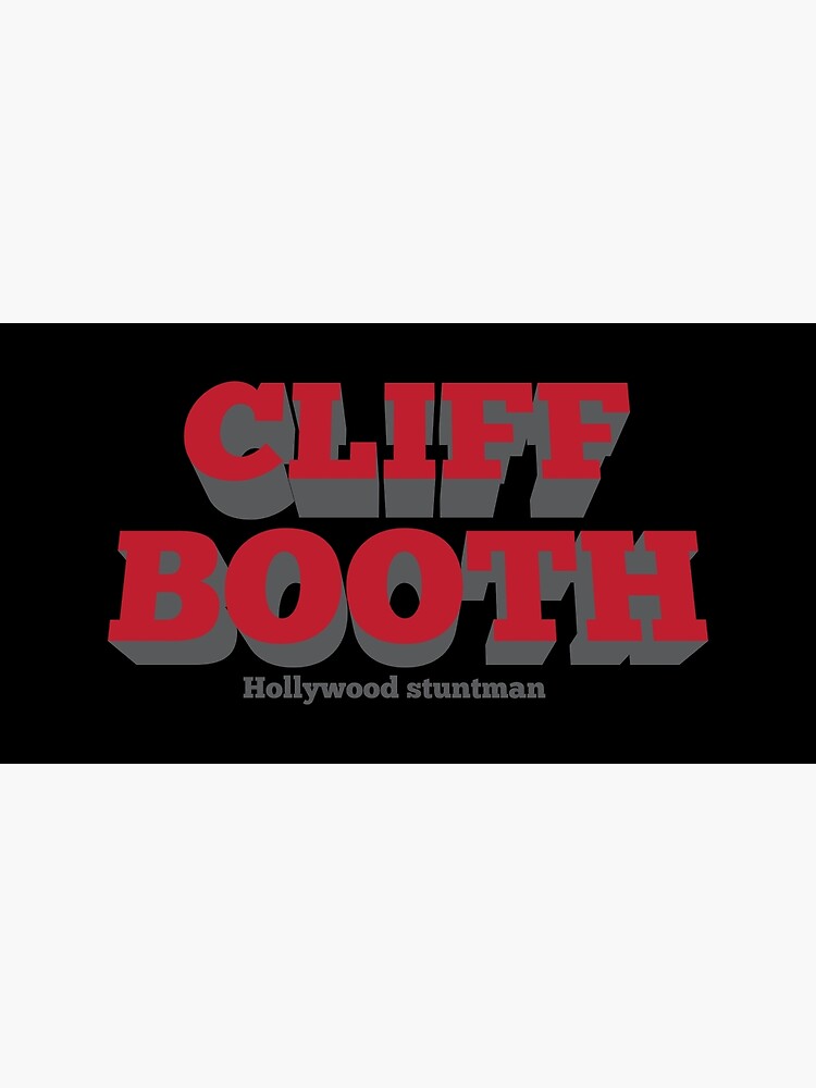 "Cliff Booth Hollywood stuntman" Poster for Sale by faithfulpostman ...