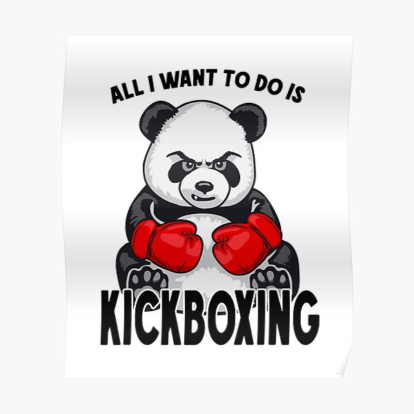 Póster «Kickboxing Panda Todo lo que quiero hacer es un lindo oso ...