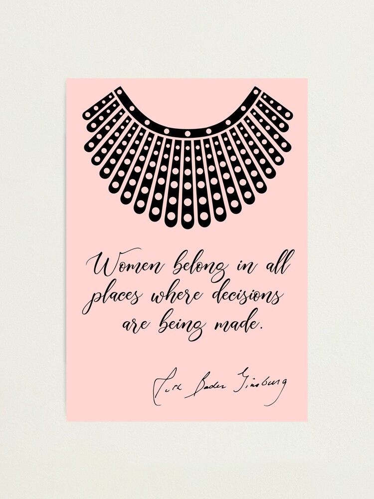 Lámina fotográfica «Las mujeres pertenecen a todos los lugares donde se ...