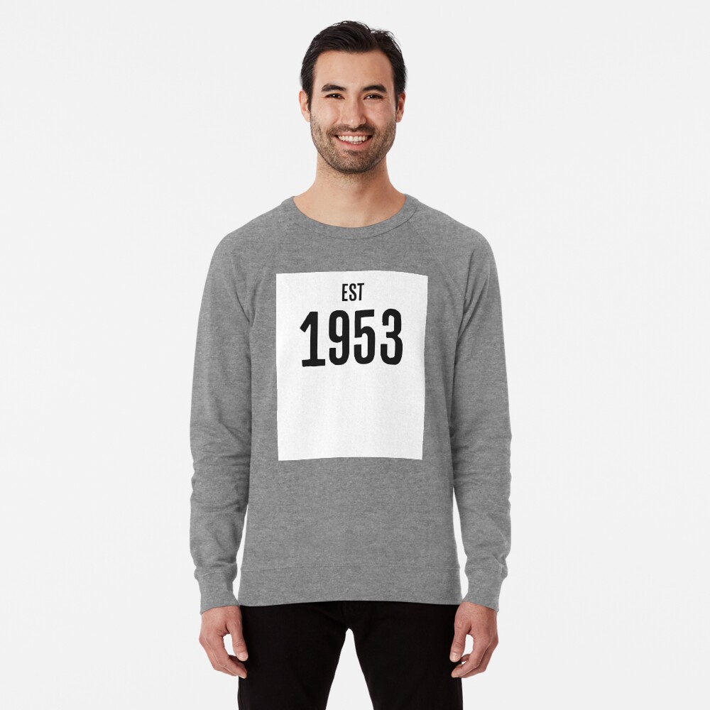 "Established 1953 | Est 1953" Lightweight Sweatshirt for Sale by art ...