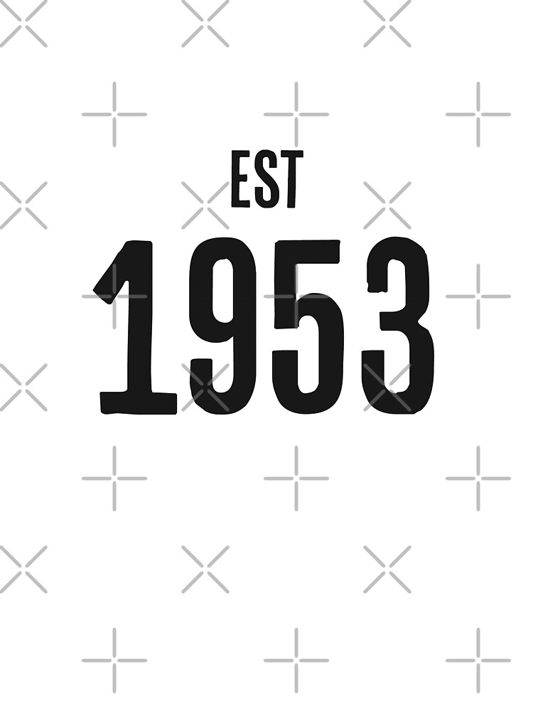 "Established 1953 | Est 1953" Sticker by art-fox | Redbubble