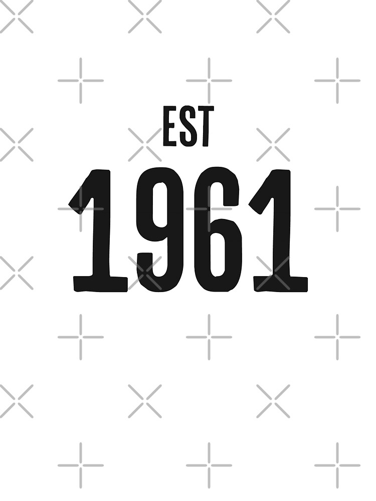 "Established 1961 | Est 1961" Sticker for Sale by art-fox | Redbubble