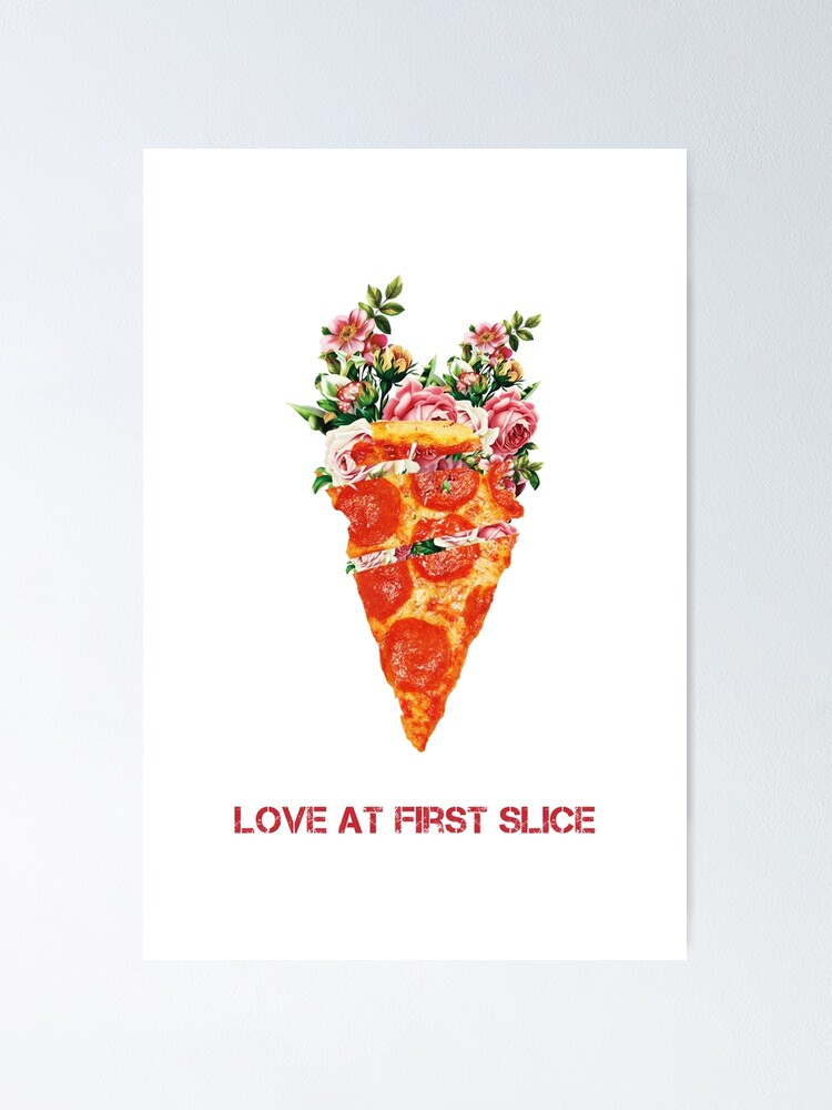 "Love at first slice, Pizza Collage Art, Pizza " Poster for Sale by ...