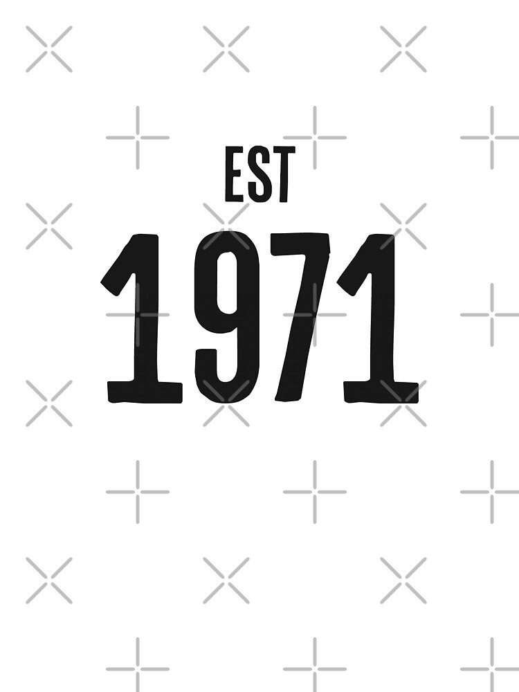 "Established 1971 | Est 1971" Framed Art Print for Sale by art-fox ...