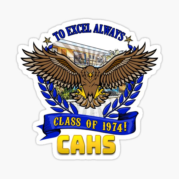 "CAHS Class of 1974" Sticker for Sale by WearThePositive | Redbubble