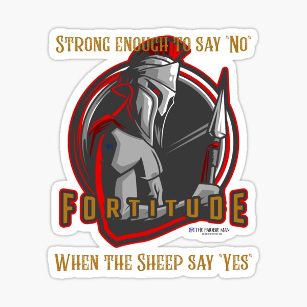 "Fortitude" Sticker for Sale by Thefallibleman | Redbubble