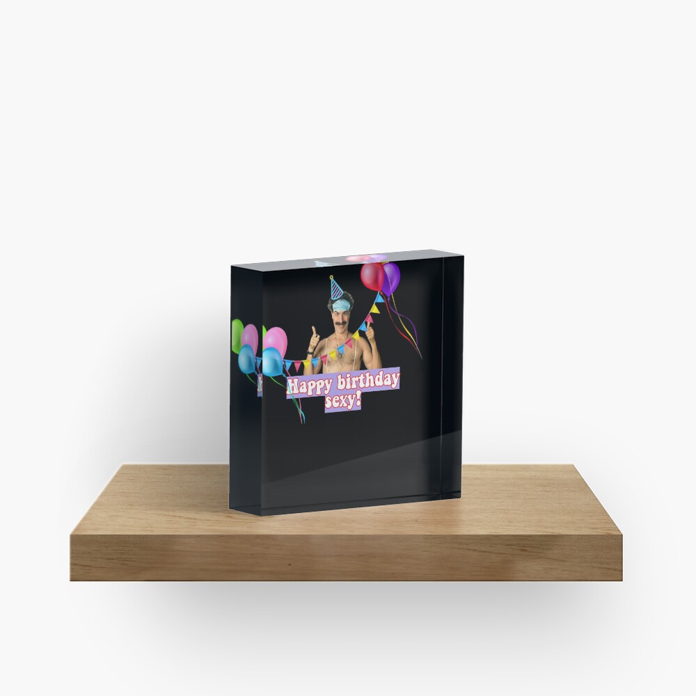 "Borat Happy Birthday Sexy, Birthday, Bday, Funny Borat" Greeting Card ...