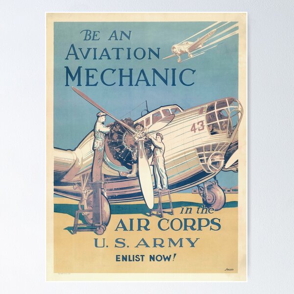 "Vintage US Amy Poster - "Be an Aviation Mechanic - in the Air Corps ...