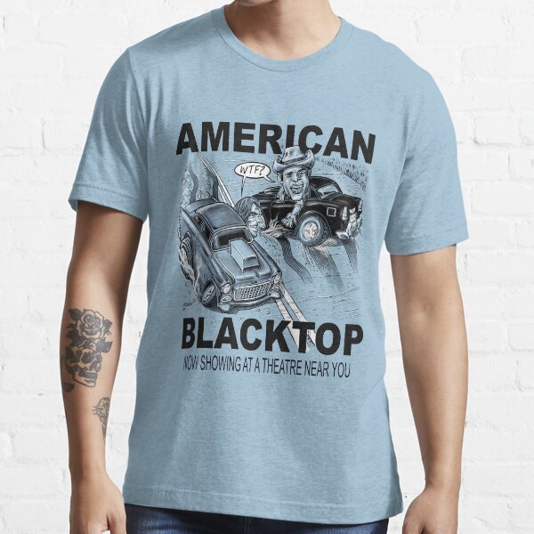 "American Blacktop the Movie" T-shirt for Sale by fuelledpencil ...