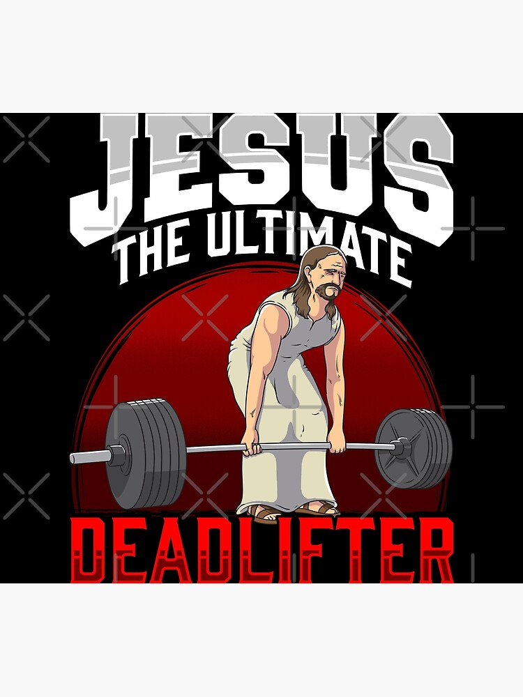 "Jesus The Ultimate Deadlifter" Poster for Sale by wrestletoys | Redbubble