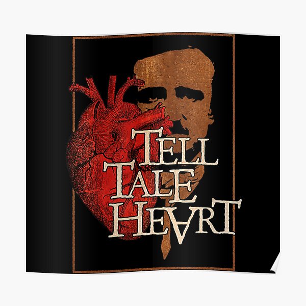 Tell Tale Heart Posters | Redbubble