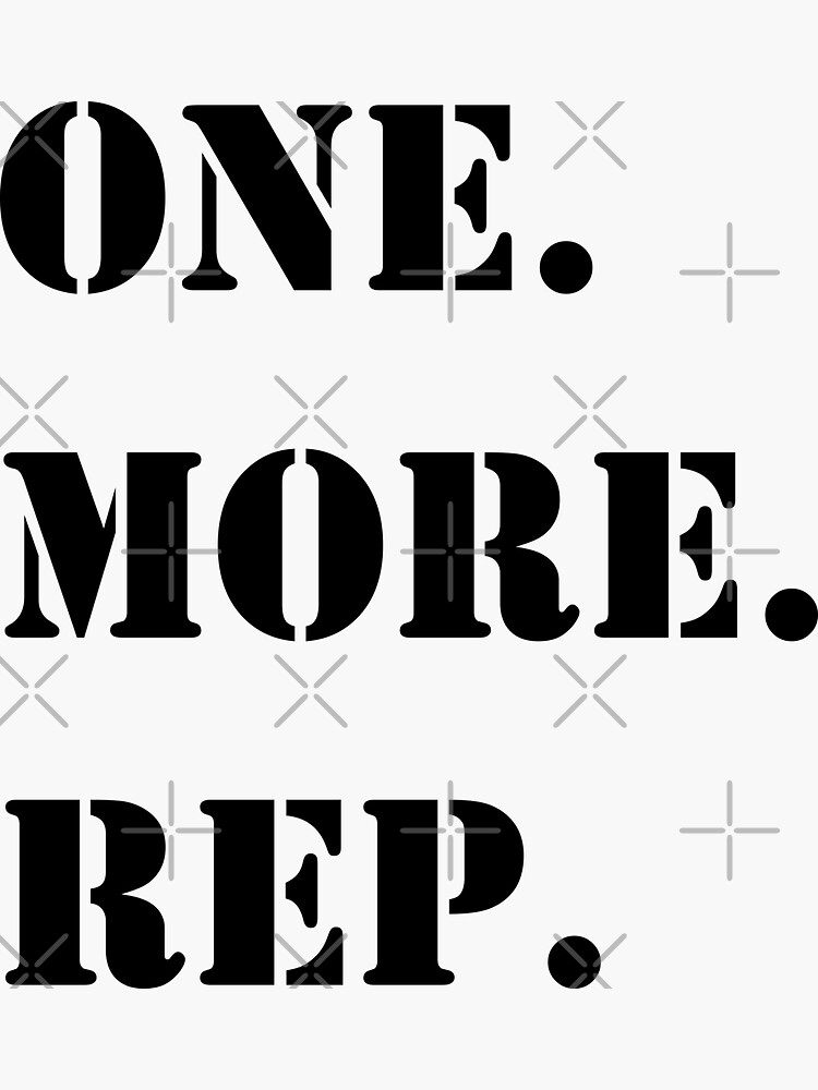 "One. More. Rep." Sticker for Sale by UDDesign | Redbubble