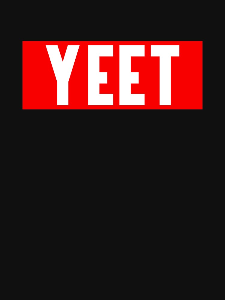 "YEET - Cool Big Red Yeeting Text for Boys T-Shirt" T-shirt by ...