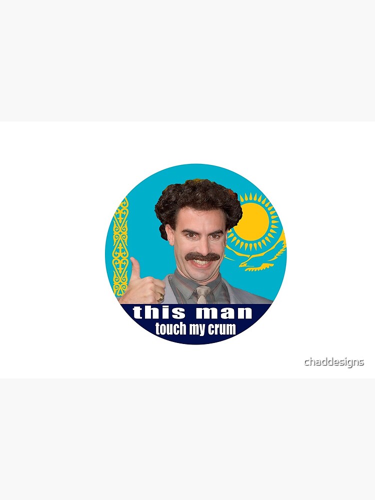 "this man touch my crum (borat)" Mask for Sale by chaddesigns | Redbubble