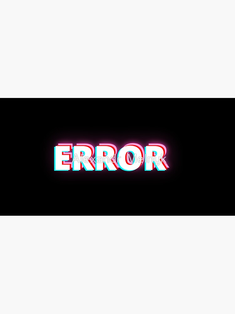 "error" Sticker for Sale by flourpacket | Redbubble