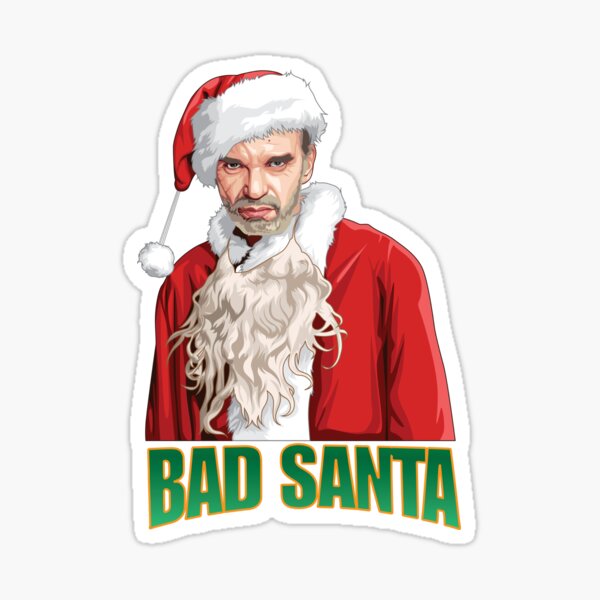 "Bad Santa Christmas Xmas " Sticker for Sale by gojo media. | Redbubble