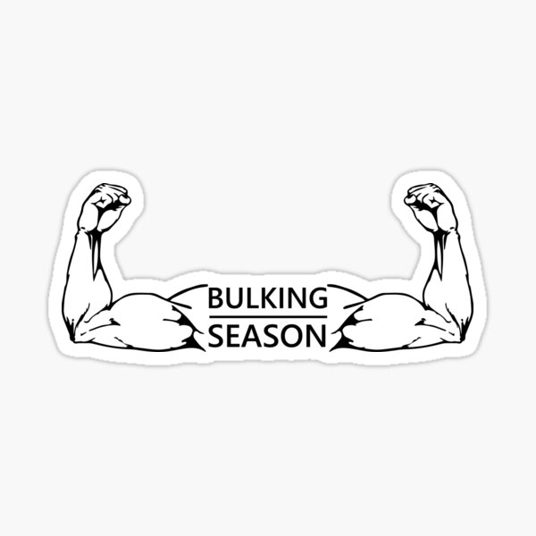 "Bulking Season" Sticker for Sale by n0madd | Redbubble