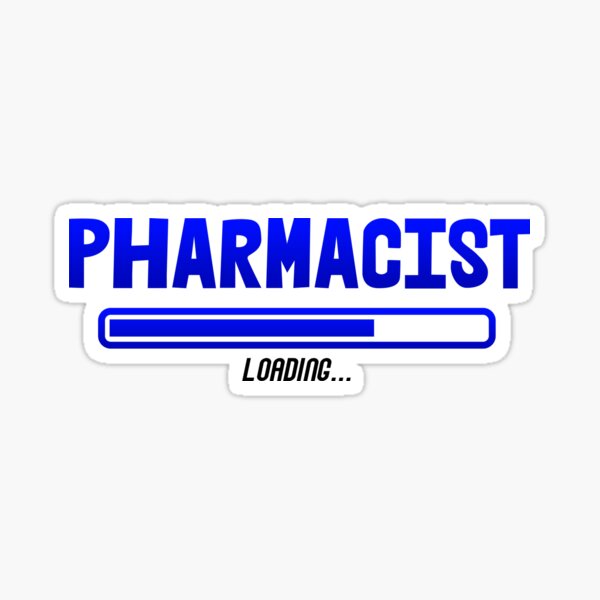 Pharmacist Loading Stickers | Redbubble