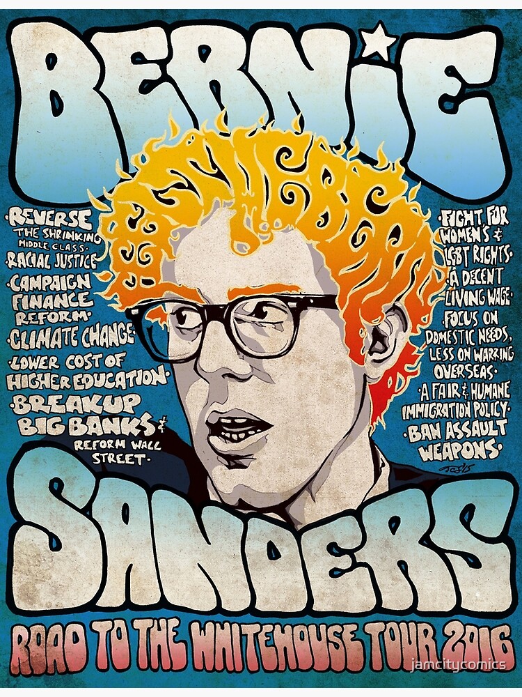 "Bernie Sanders Road To The Whitehouse Tour 2016" Poster for Sale by ...