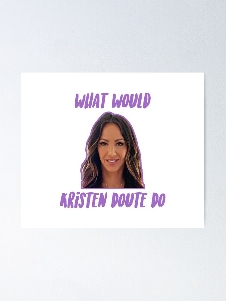 "What Would Kristen Doute Do - Funny Meme Quote Sticker Wine Moments ...