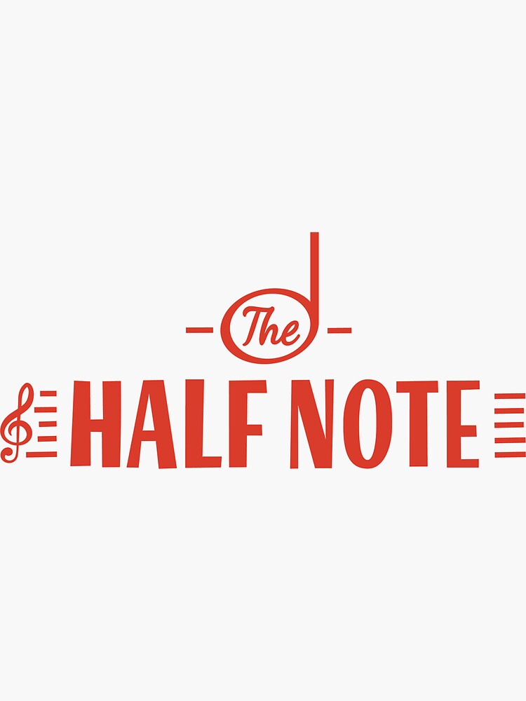 "The Half Note Jazz Club" Sticker for Sale by MickeyBanks | Redbubble