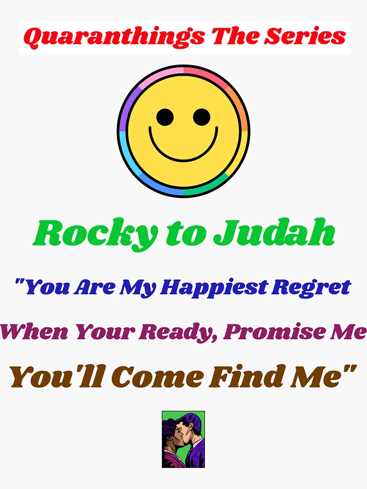 "Rocky to Judah You are my happiest regret Quaranthings the series ...