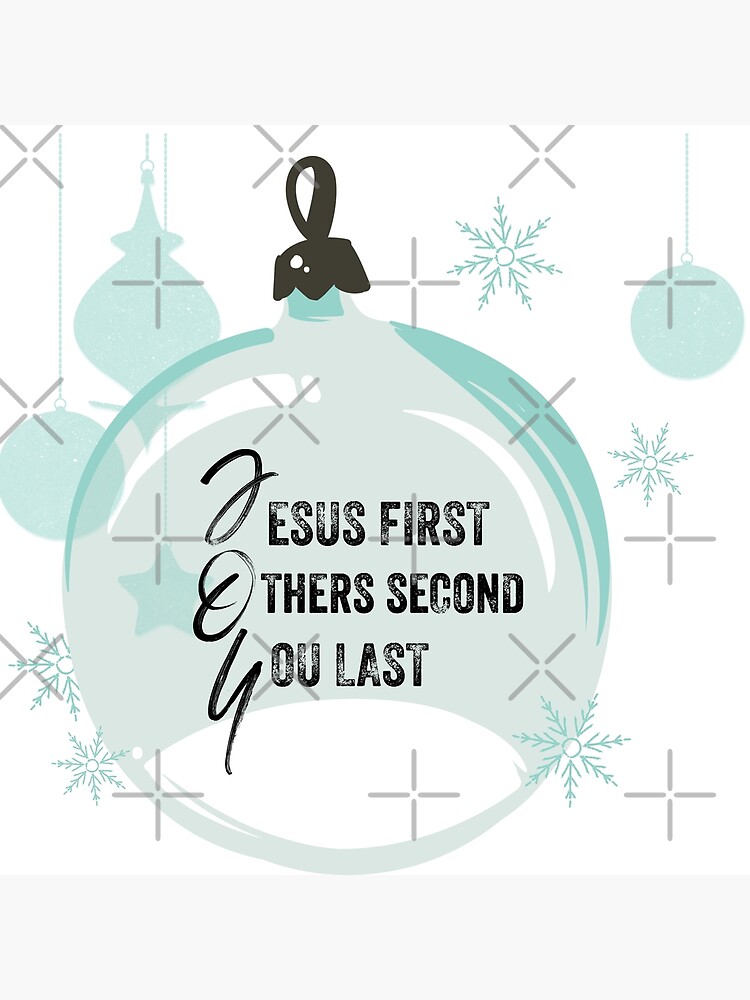 "JOY Christmas - Jesus First, Others Second, You Last" Art Print for ...