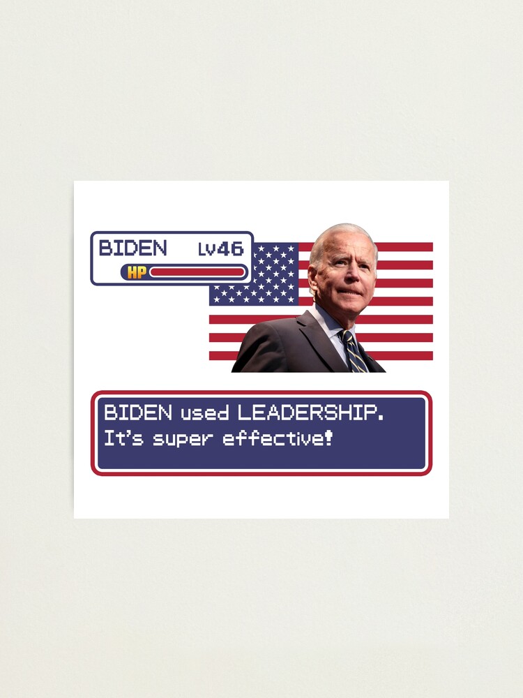 Lámina fotográfica «Biden usó el liderazgo: es un meme súper efectivo ... Lámina fotográfica «Biden usó el liderazgo: es un meme súper efectivo ...